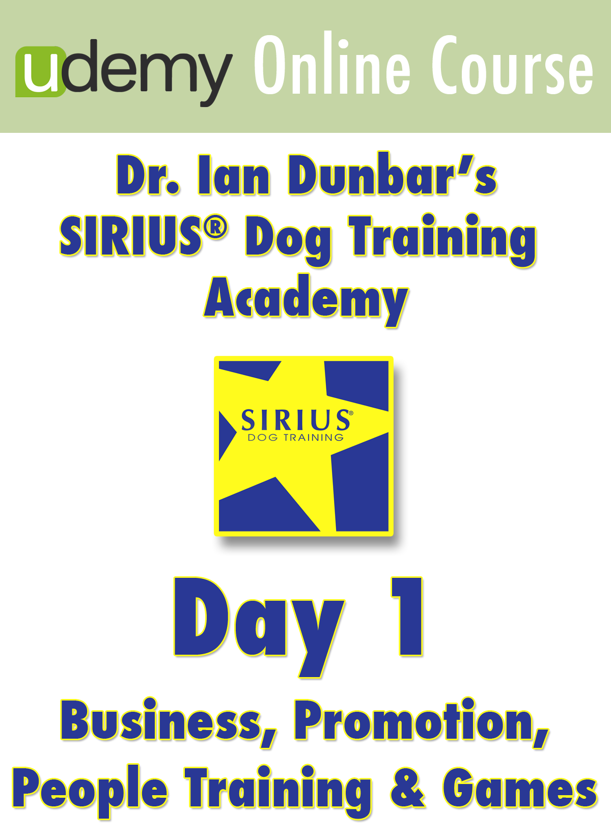 SIRIUS® Dog Trainer Academy - Day 1 | Dog Star Daily