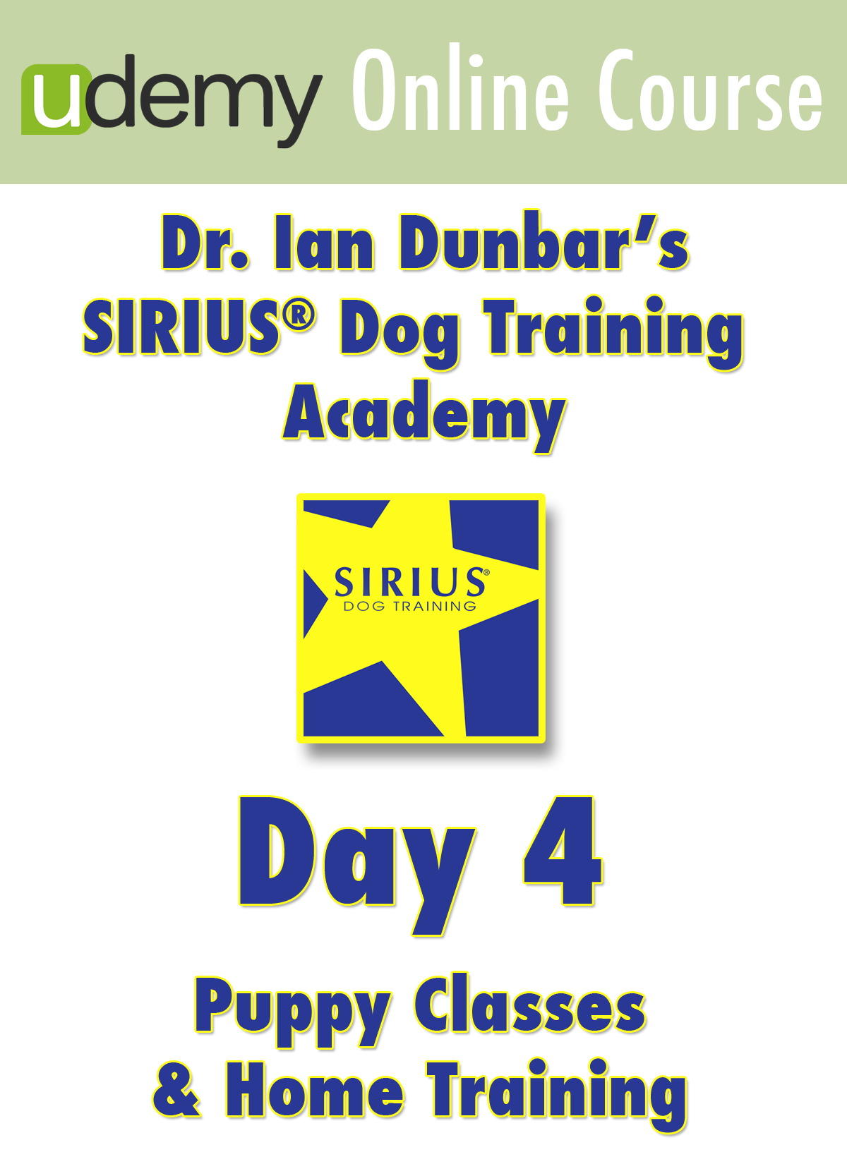 SIRIUS® Dog Trainer Academy - Day 4 | Dog Star Daily